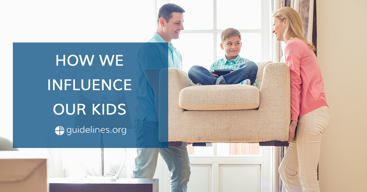 How We Influence Our Kids - Guidelines Devotional