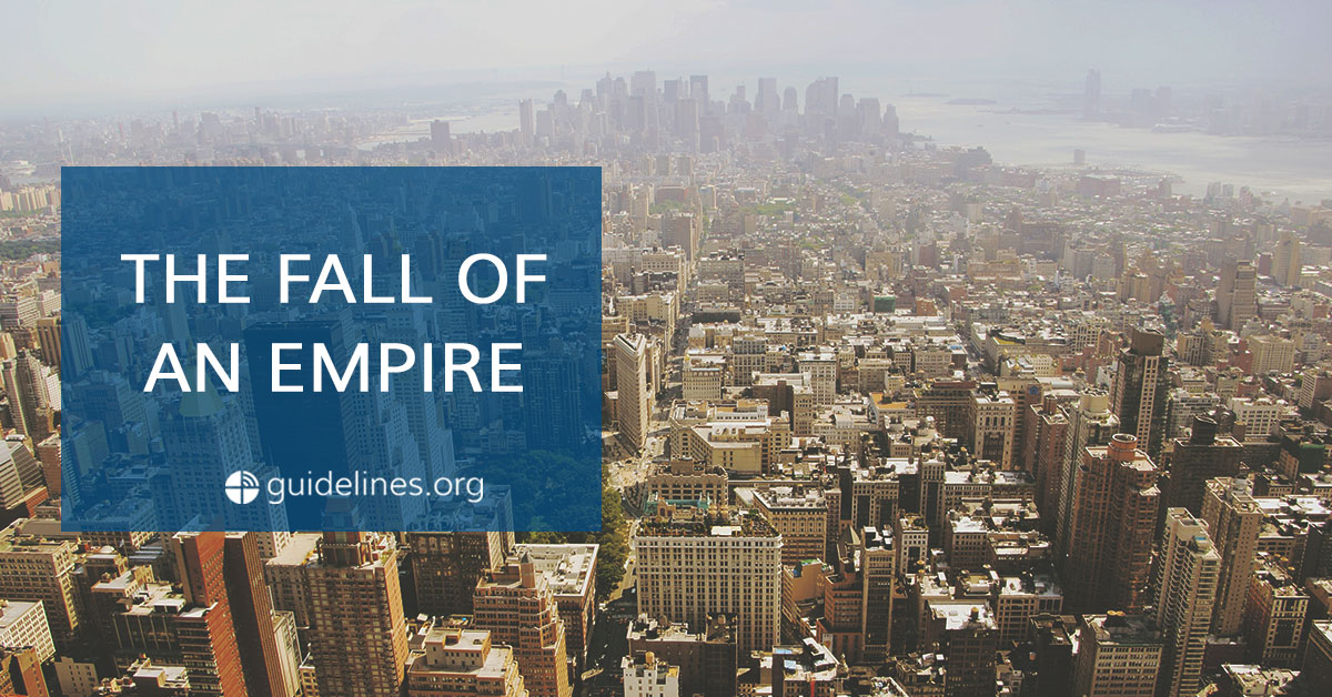 The Fall of an Empire - Guidelines Devotional