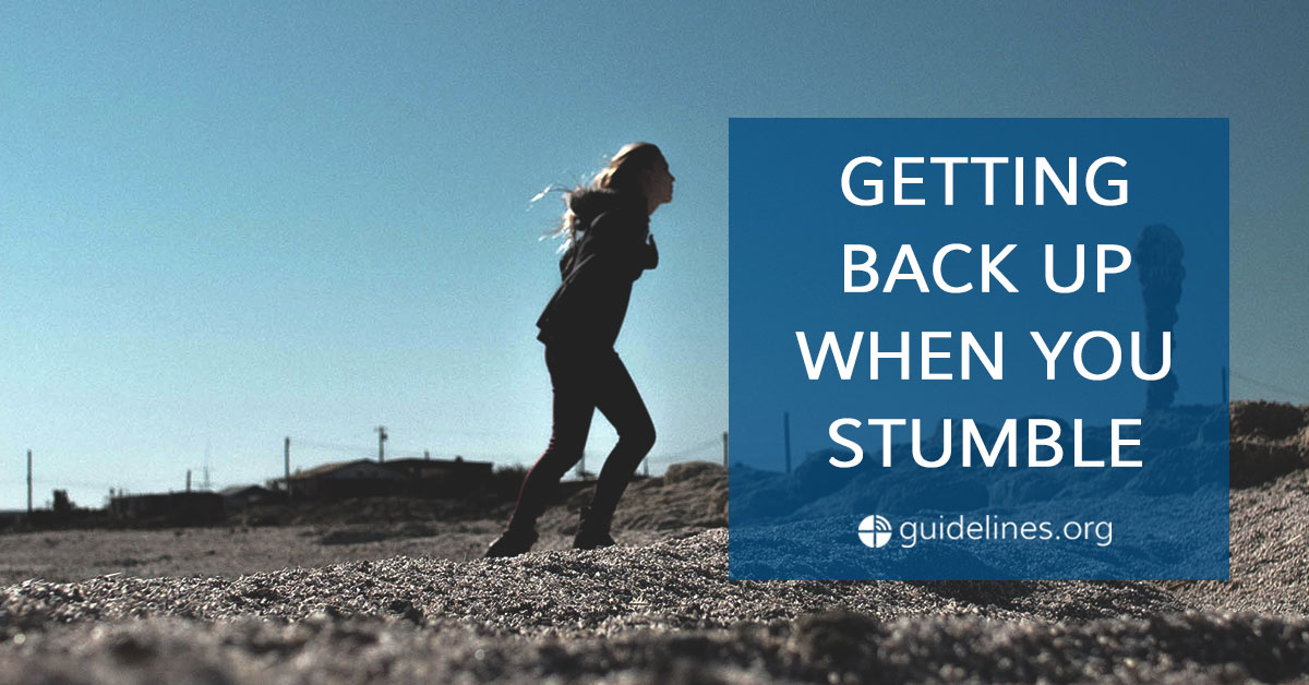 Getting Back Up When You Stumble - Guidelines Devotional
